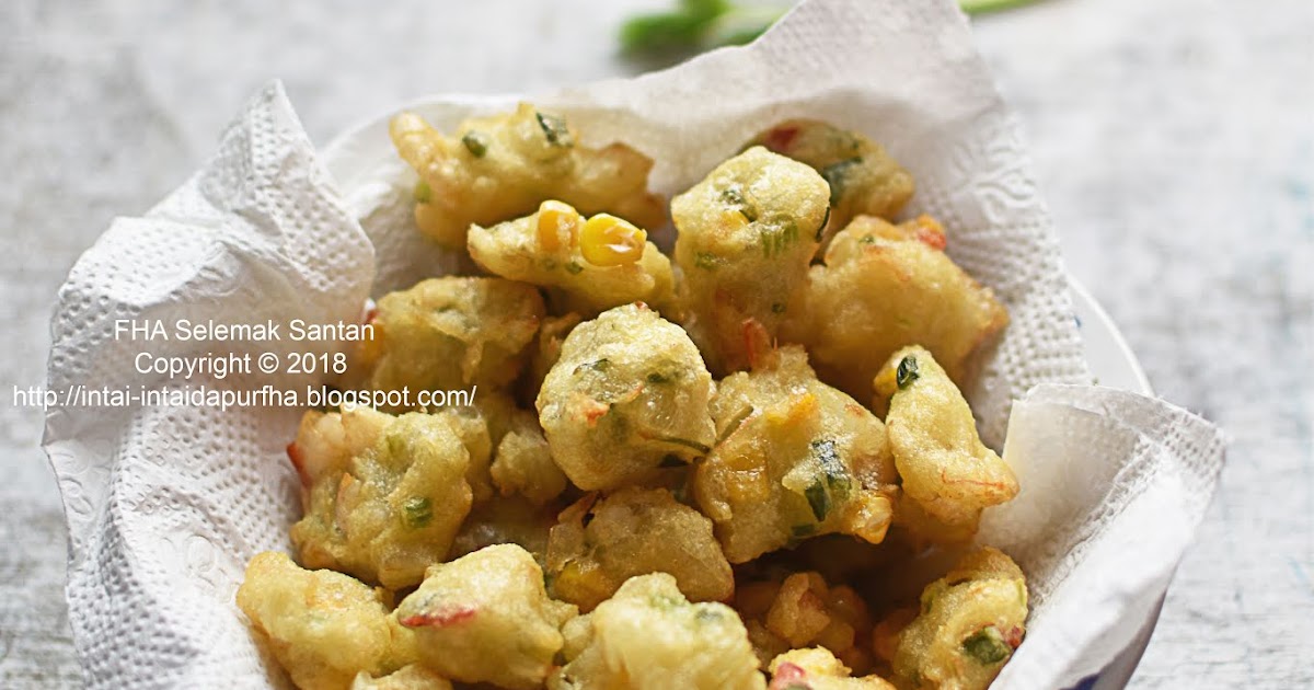 JEMPUT-JEMPUT JAGUNG ... tips dapatkan cucur yang sedap dan lembut ...