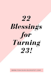 22 Blessings for Turning 23!