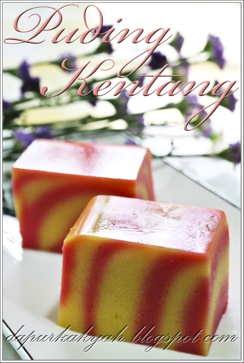 Dari Dapur Kak Yah: Puding Kentang