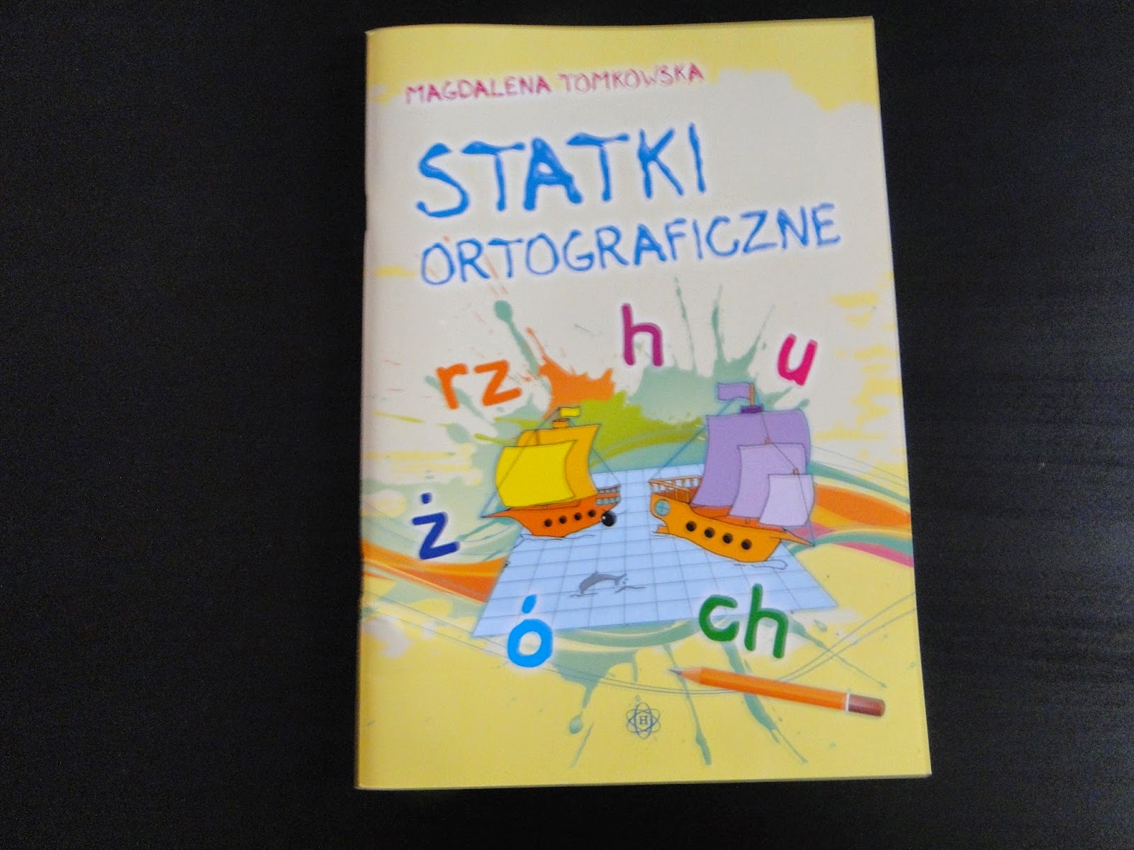Rejs w nieznane. Marynistyka w szkole, w domu i nie tylko...: MORSKA ...