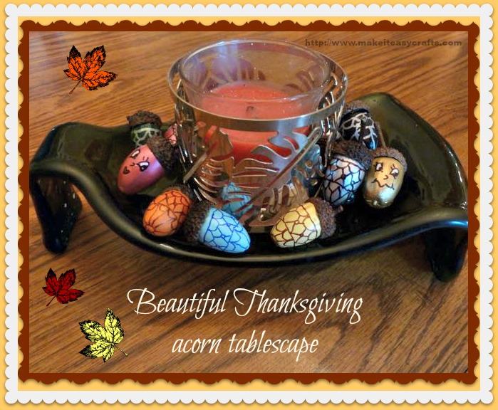 Make it easy crafts: How to use nature for easy acorn Thanksgiving décor