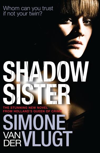 Crime Watch: Review: SHADOW SISTER