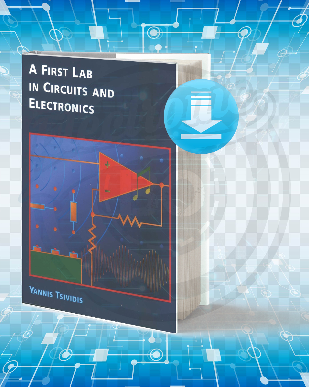 Download A First Lab In Circuits And Electronics pdf.