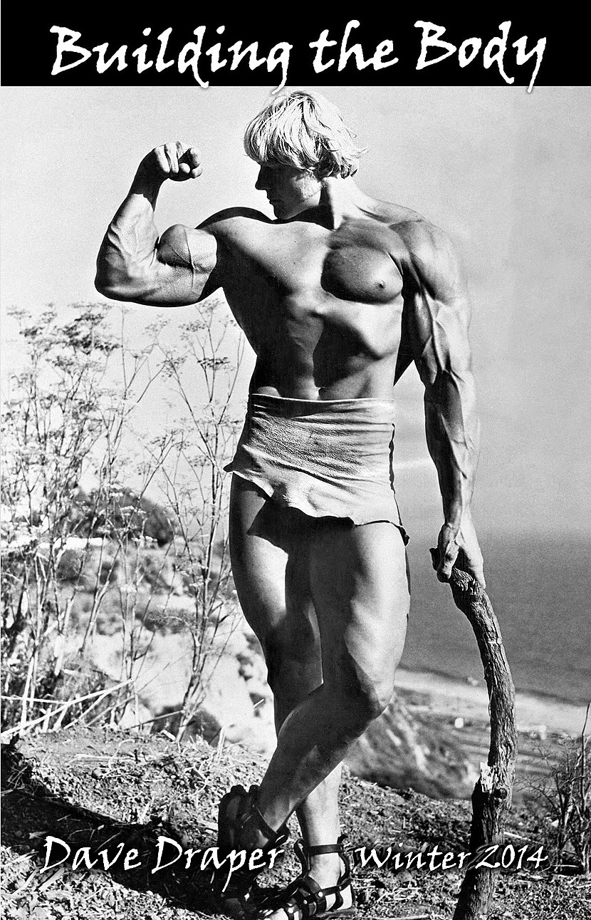 The Official Blog of Frank Zane: Dave Draper featured in Building the ...
