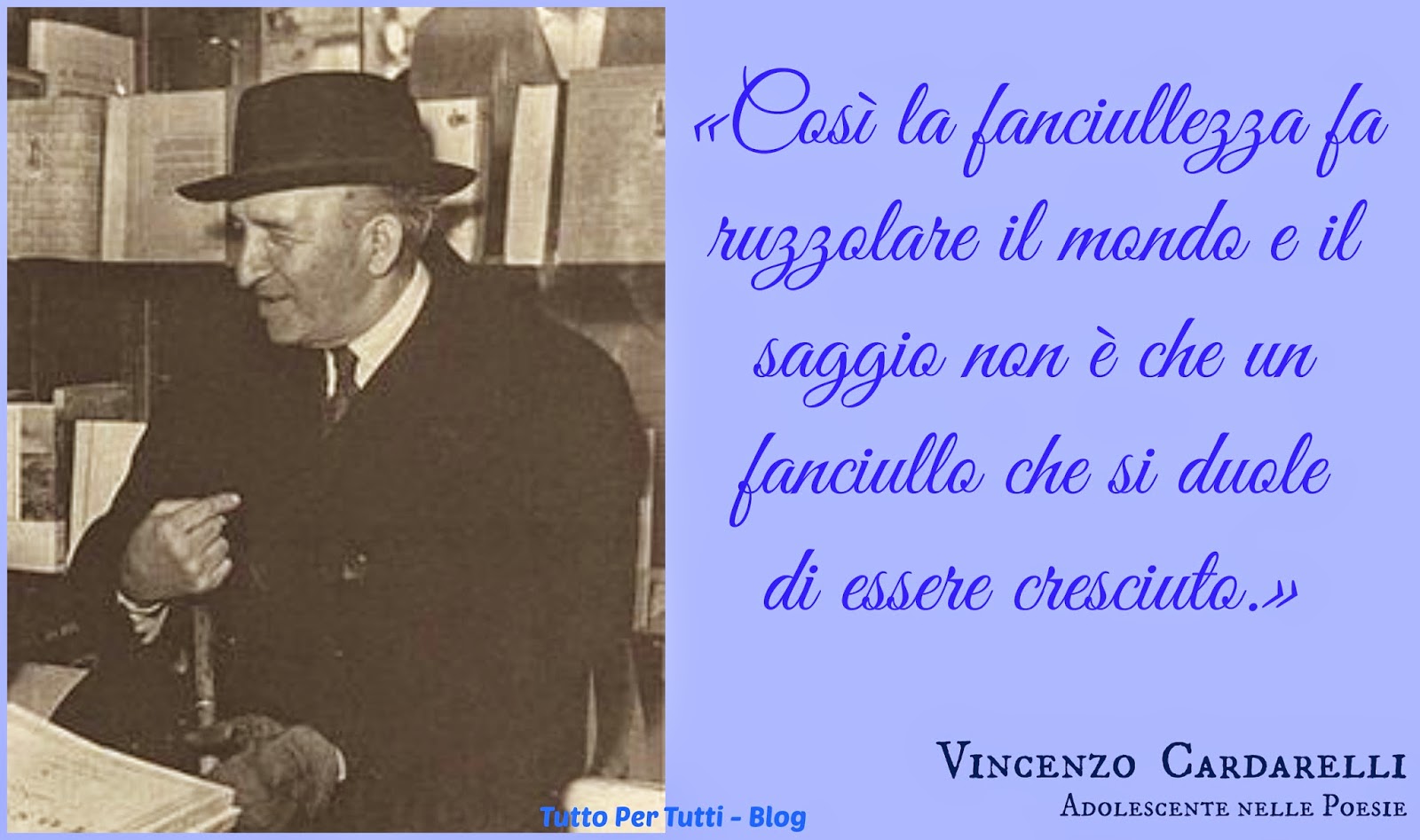 TuttoPerTutti: VINCENZO CARDARELLI (CORNETO TARQUINIA, 01 MAGGIO 1887 ...