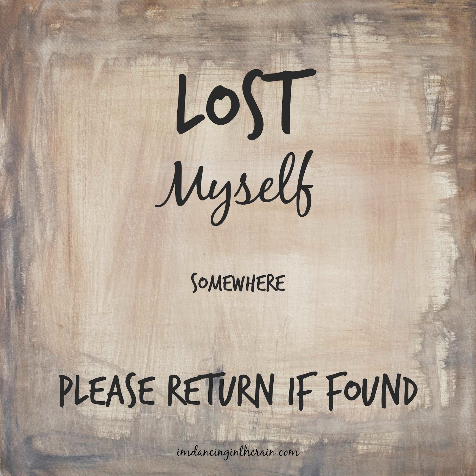 Dancing in the Rain: Losing Myself