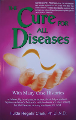 Hulda Clark: The Cure for all Diseases [Revoluce v léčení nemocí]