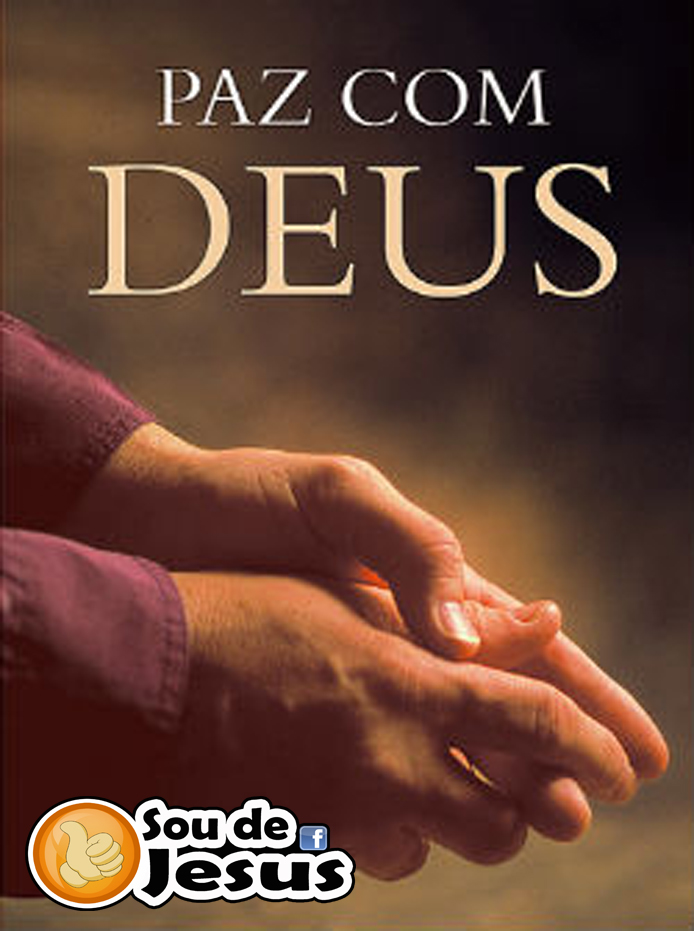 Sou De Jesus: O Que Significa Ter Paz Com Deus?