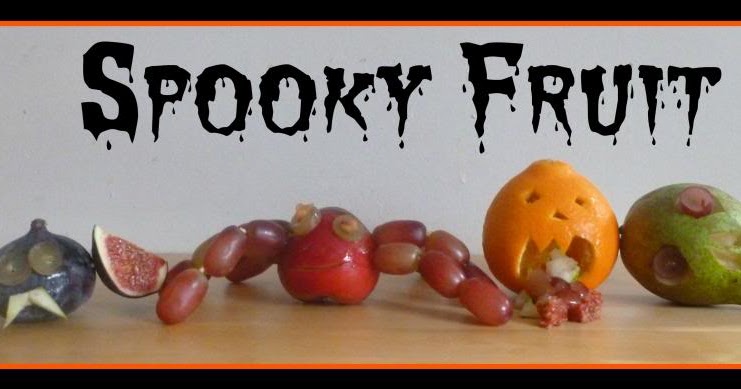 Spooky Fruit