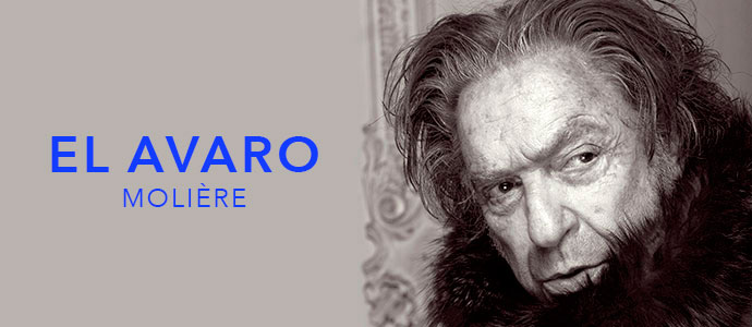 Arte y espectáculos: "El avaro" de Molière