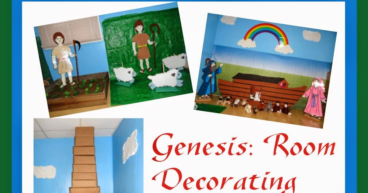 Bible Fun For Kids: Genesis Room Decorating by Nicole