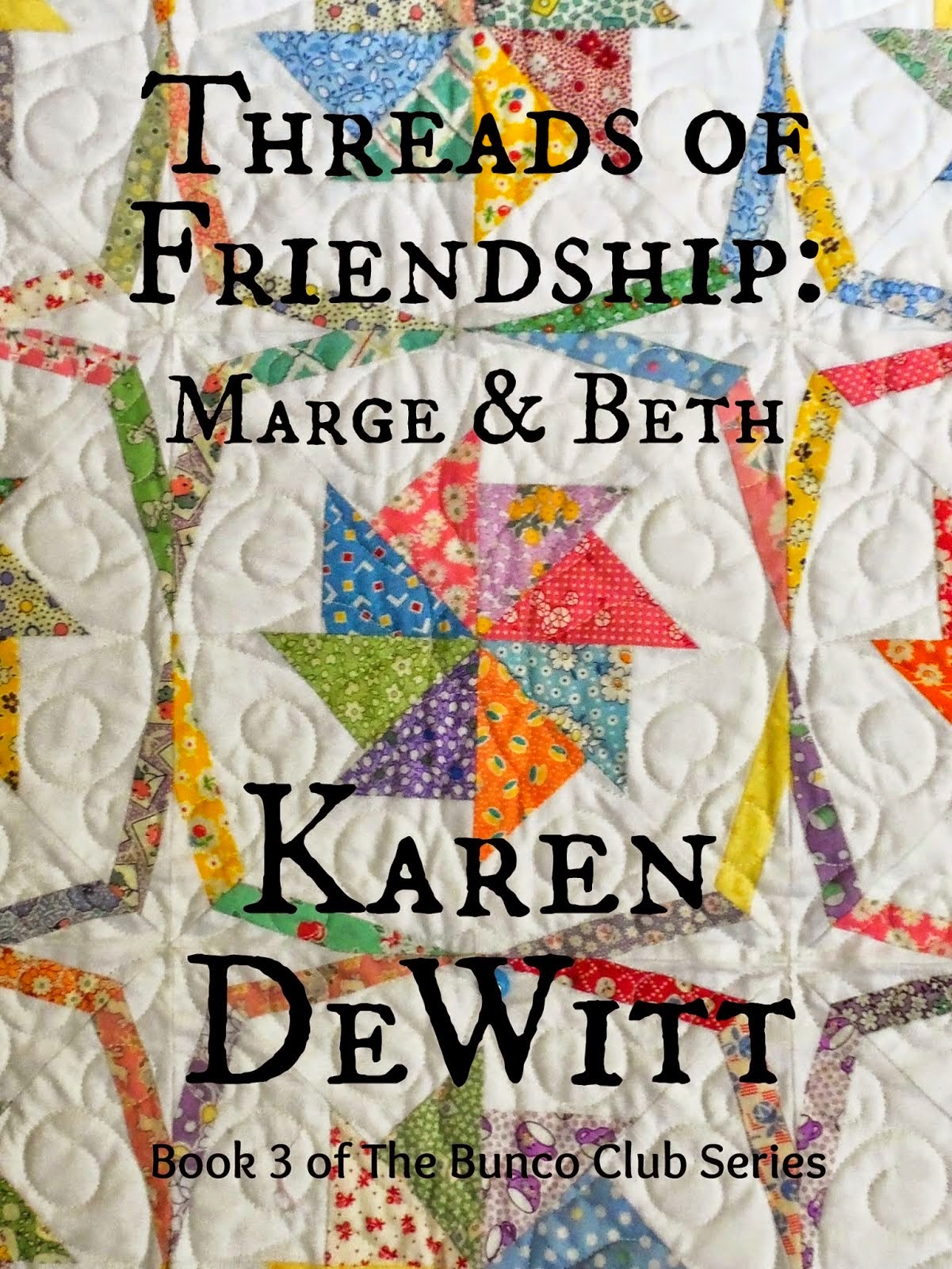 Now Available--Threads of Friendship: Marge & Beth (Book 3)