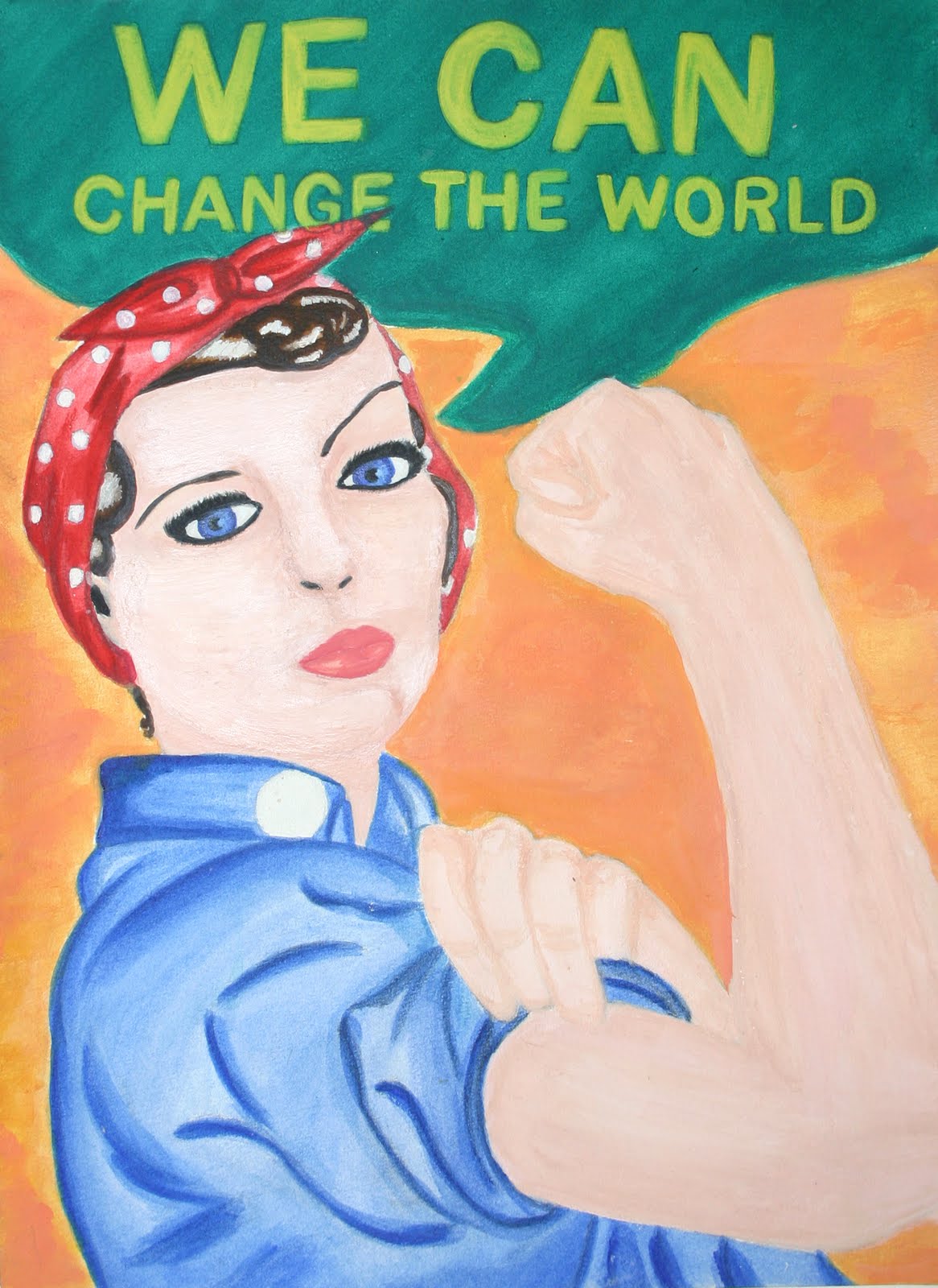 Make Art For Change: We Can Change the World