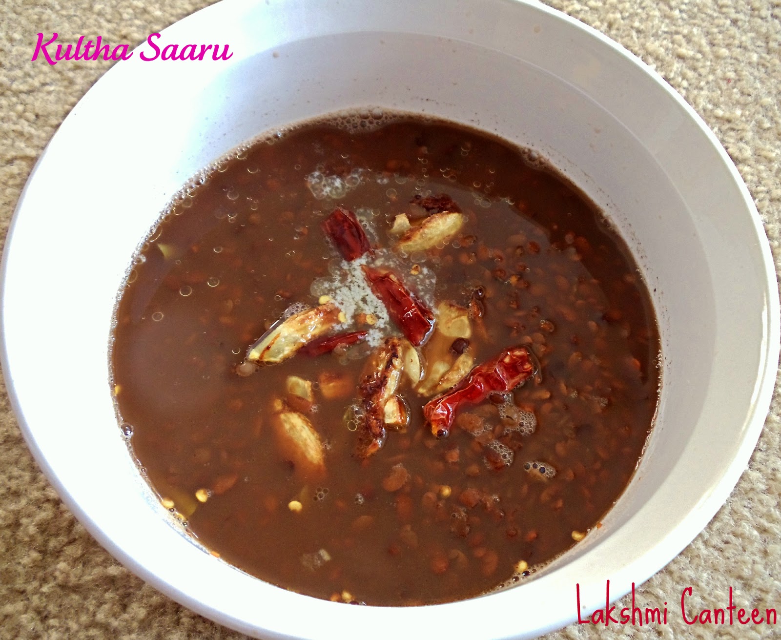 Lakshmi Canteen: Kultha Saaru (Horsegram Soup)