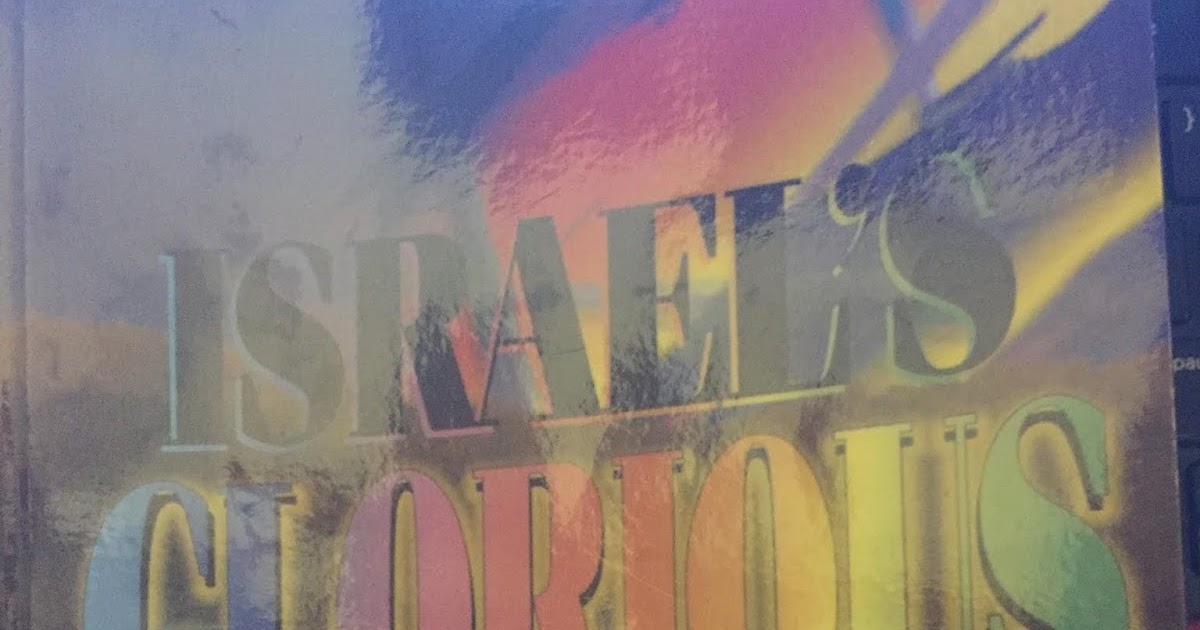 The Books on My Shelf: Israel's Glorious Future by Dr. Harold A. Sevener