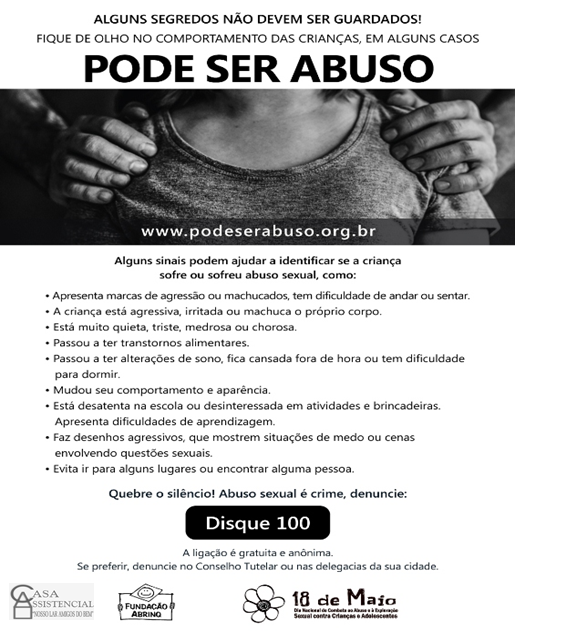 Casa Assistencial Nosso Lar Amigos do Bem: Pode Ser Abuso! Disque 100!
