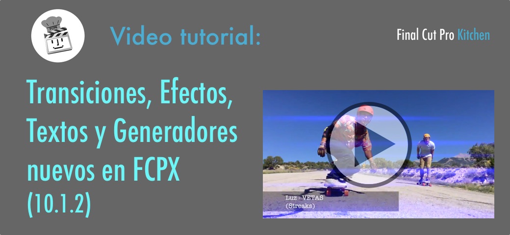 Final Cut Pro Kitchen: VÍDEO TUTORIALES