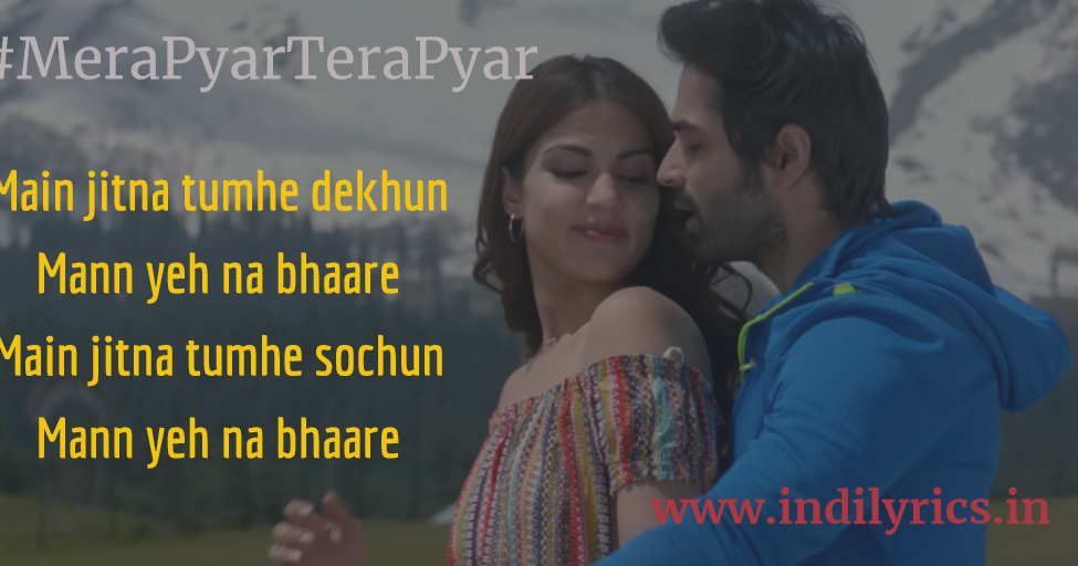 Mera Pyar Tera Pyar | Jalebi | Full Audio Song Lyrics with English ...