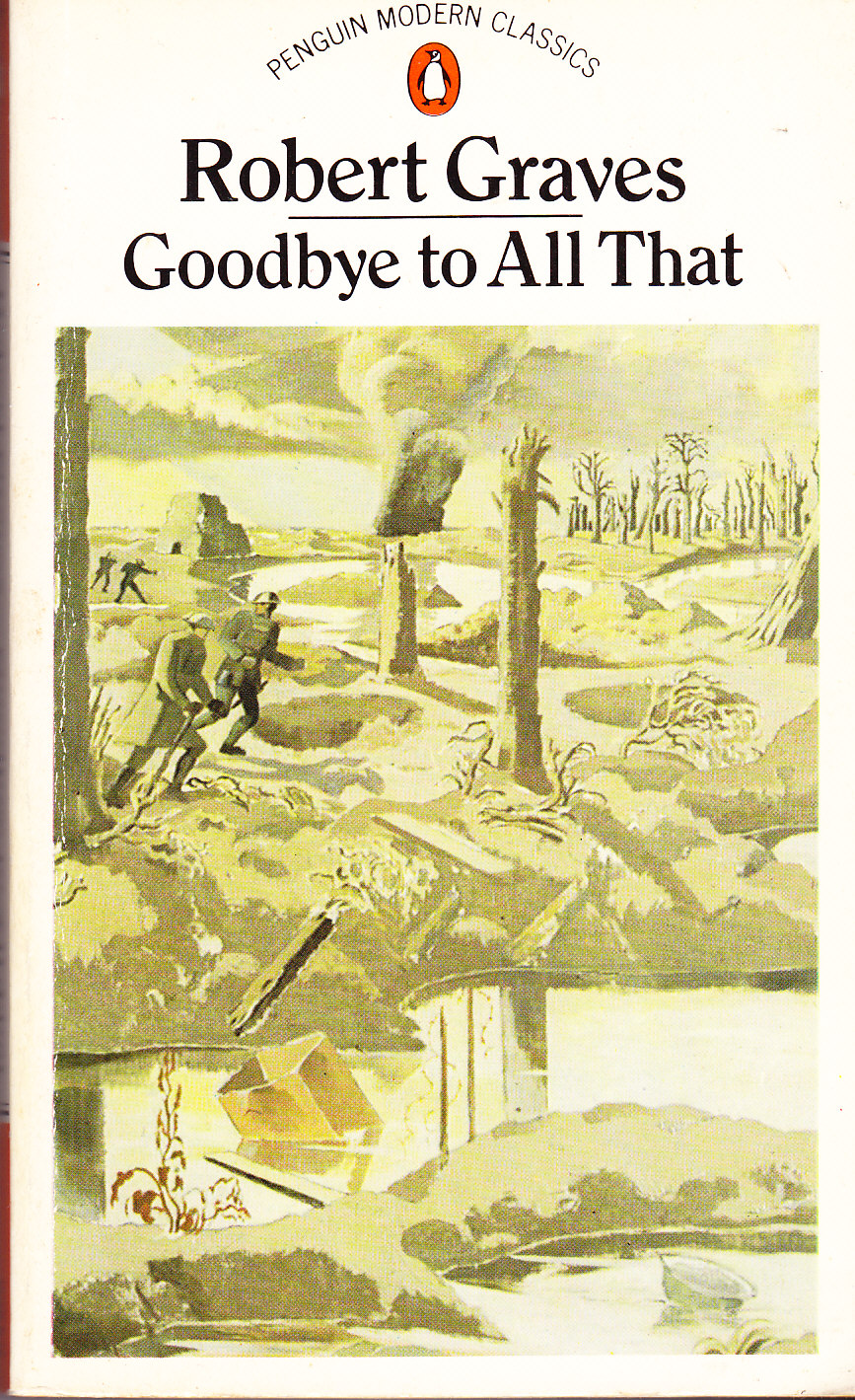 Lyssa humana: First Lines: Robert Graves - Goodbye to All That