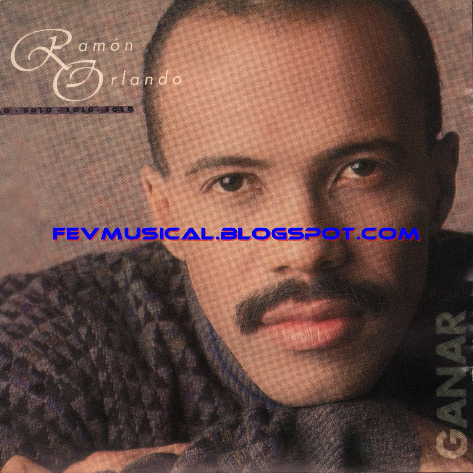 FEV MUSICAL: 1990's - Ramon Orlando - Ganar (Fuga)