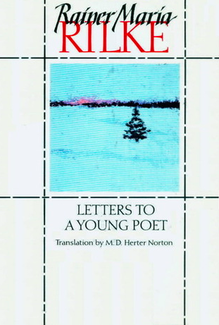 Letters to a Young Poet by Rainer Maria Rilke: book review