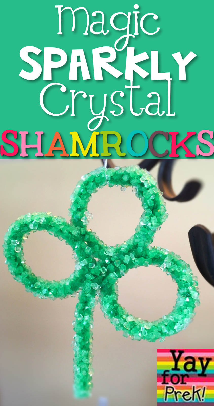 Yay for PreK! : Magic, Sparkly, Crystal Shamrocks - A St. Patrick's Day ...