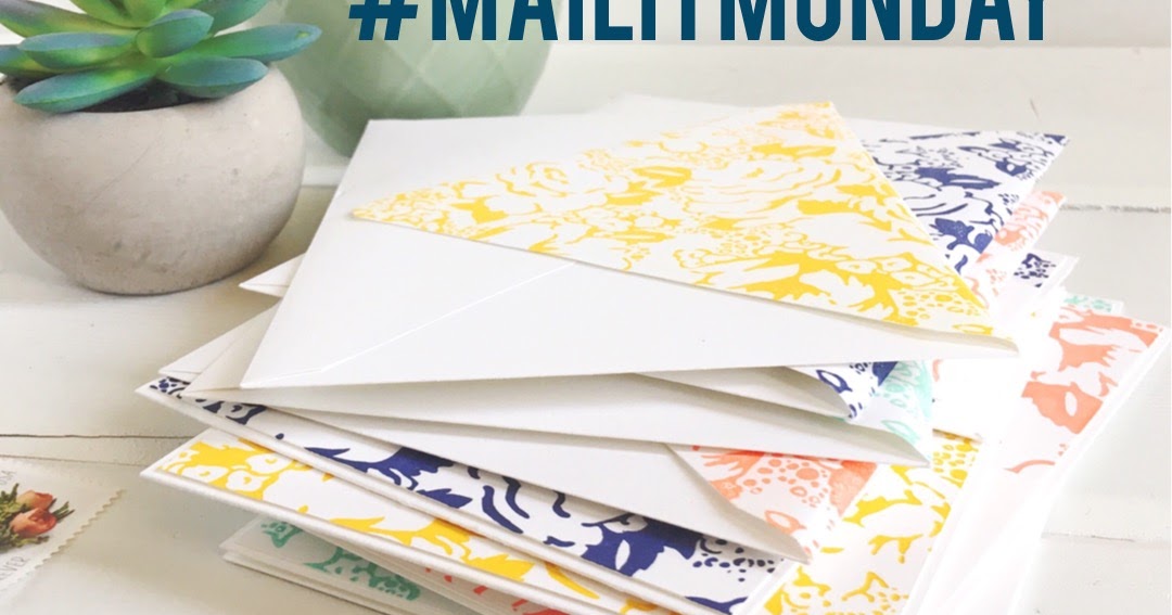 For the Love of Paper: Mail It Monday