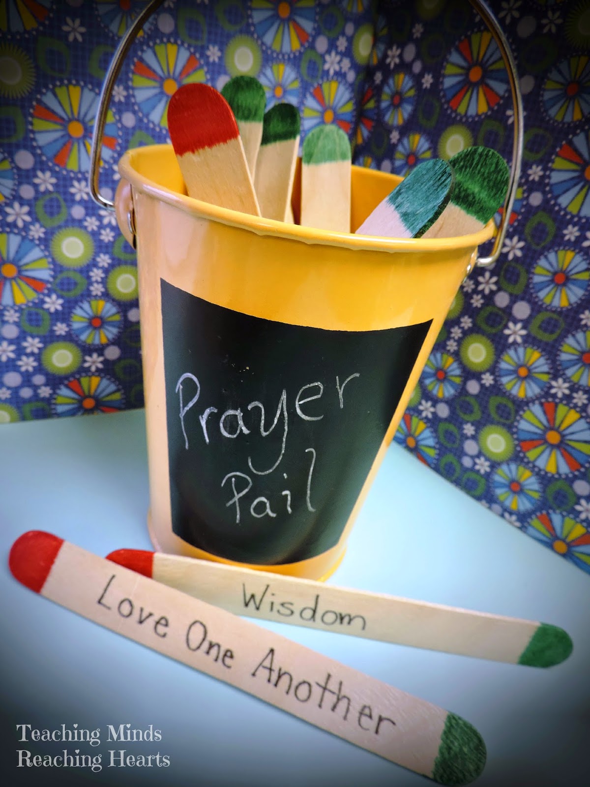 Teaching Minds Reaching Hearts: Prayer Pail