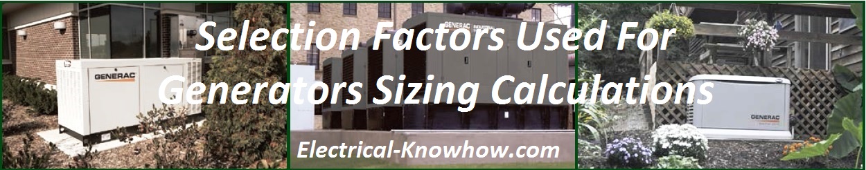 Generators Sizing Calculations – Part Four ~ Electrical Knowhow