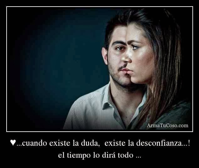 EL POR QUE DE LA DESCONFIANZA: ¿Cómo evitar la desconfianza en la relación?