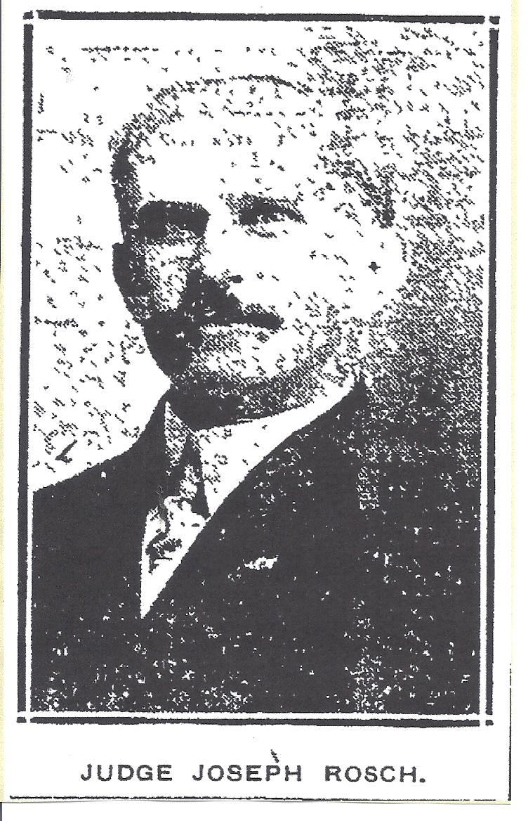 Reflections: Judge Joseph Rosch, Son of an Immigrant