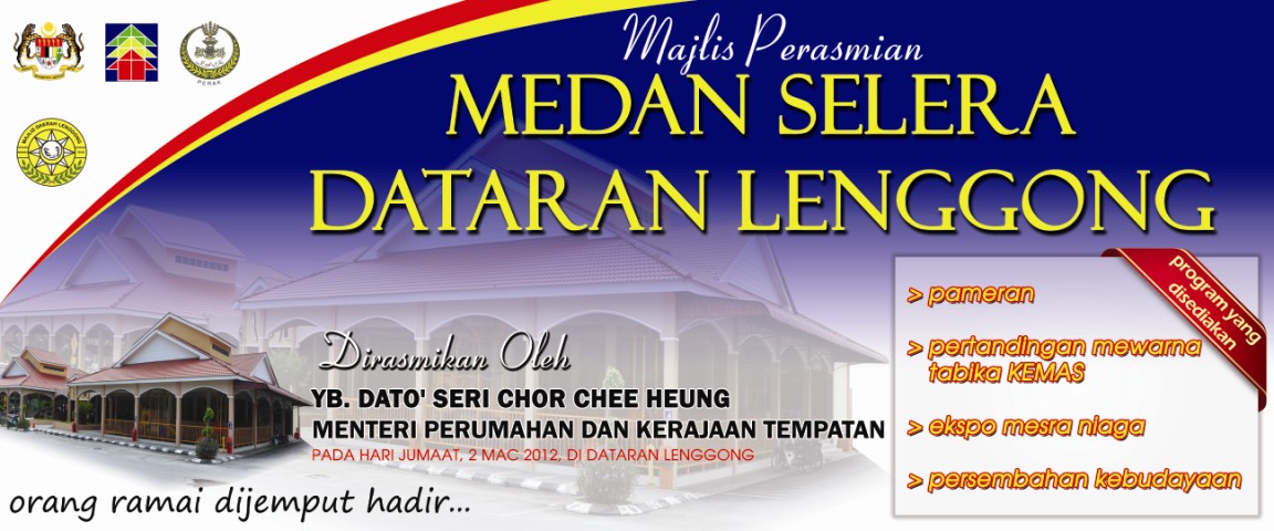Majlis Daerah Lenggong: MAJLIS PERASMIAN MEDAN SELERA DATARAN LENGGONG