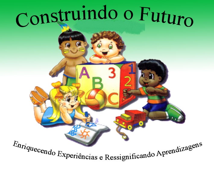 Construindo o Futuro - "porque o amanhã começa agora": projeto ...