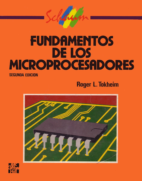 Alejandriabook: Fundamentos de los microprocesadores (serie Schaum ... Alejandriabook: Fundamentos de los microprocesadores (serie Schaum ...