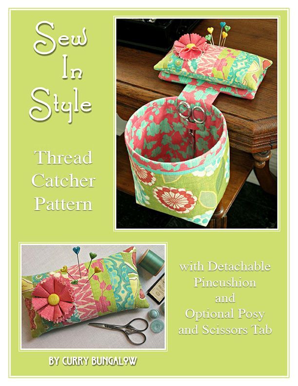 T. in the Burg: My Sew In Style Thread Catcher Pattern Has Launched!