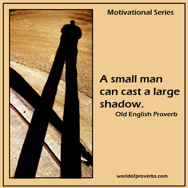 A variation of this popular proverb was used in the