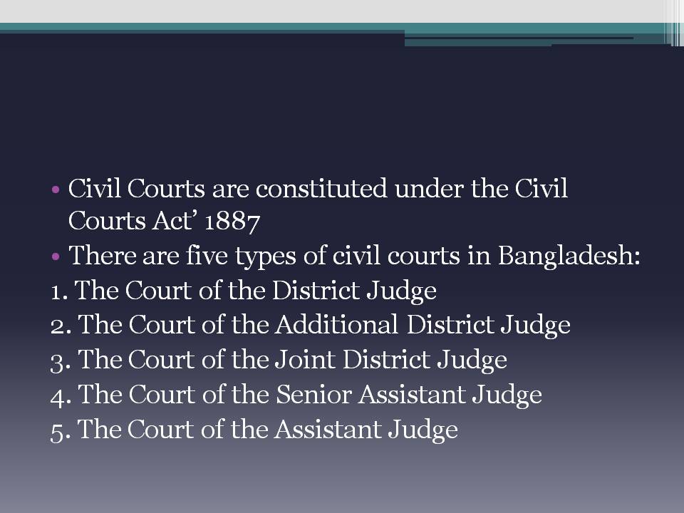 legal writing: Civil Courts of Bangladesh