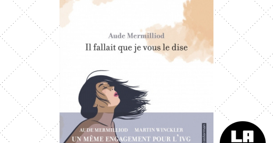 Il fallait que je vous le dise [BD]