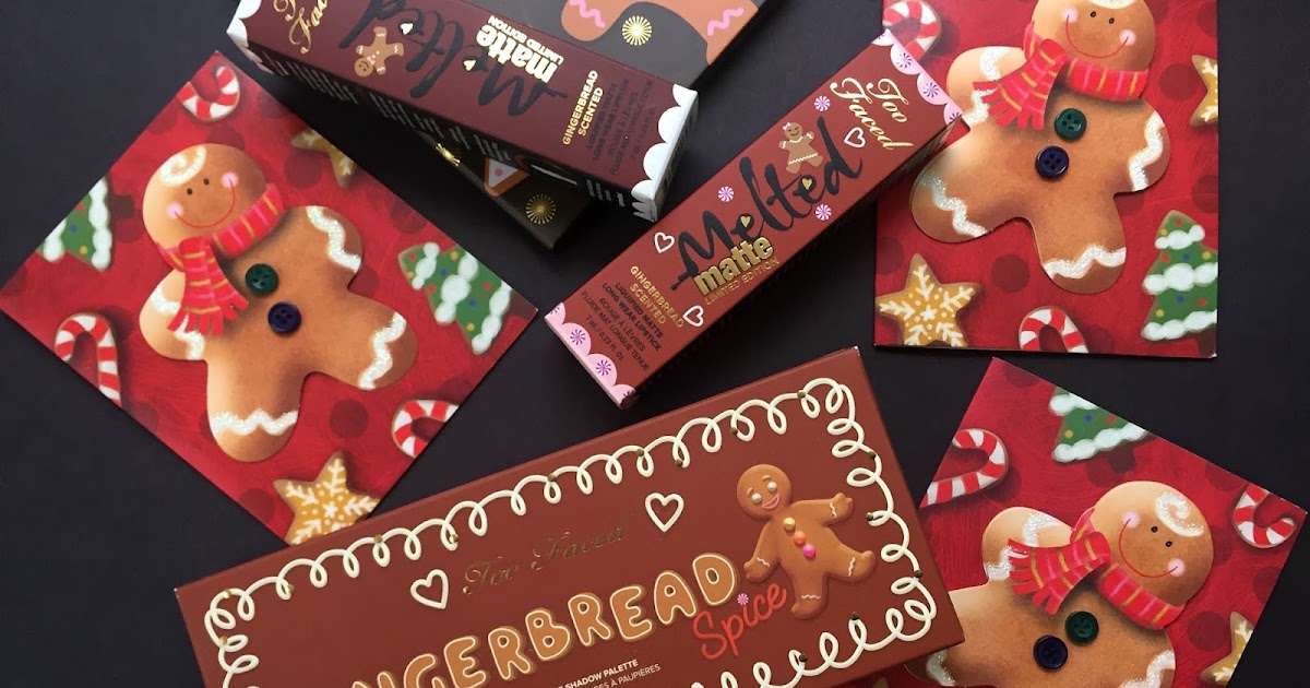 Too Faced Gingerbread Spice Eye Shadow Palette and Gingerbread Man ...