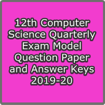 12th Computer Science Quarterly Exam Model Question Paper and Answer ...