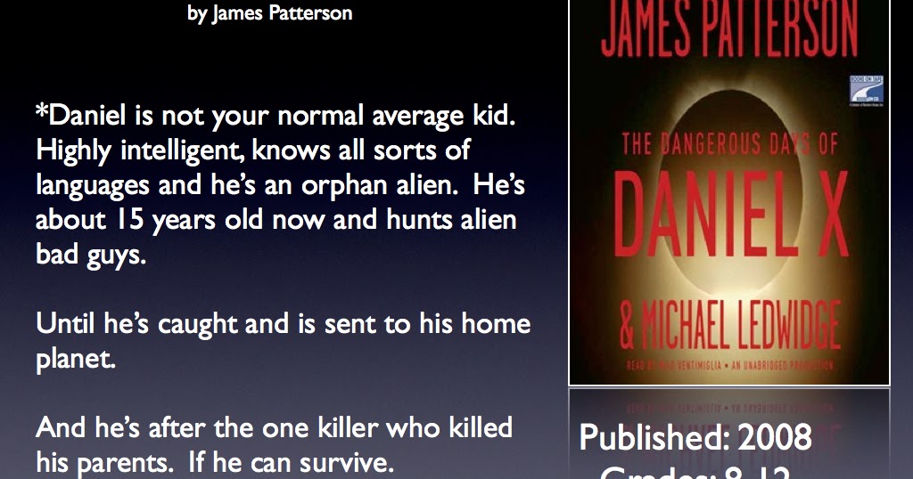 Young Adult Reading Machine: The Dangerous Days Of Daniel X by James ...