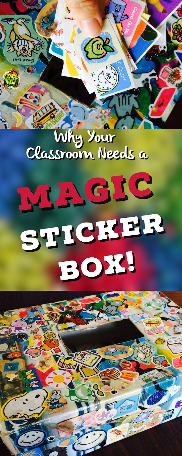 Why Your Classroom Needs a Magic Sticker Box | The Jersey Momma