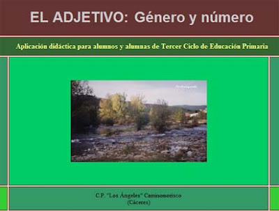 Clase 6º A CEIP Mata Linares: El adjetivo: Género y número
