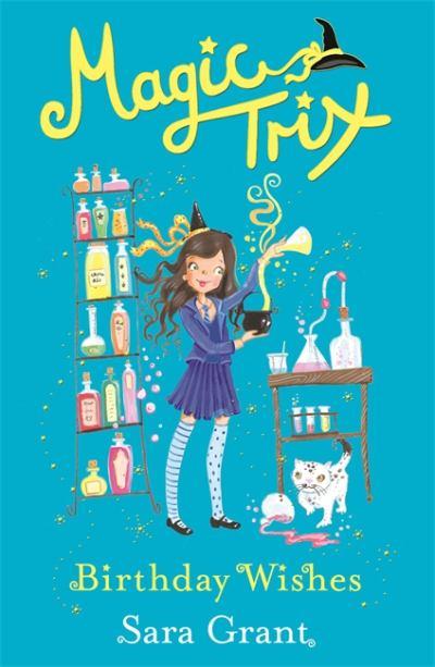 Nayu's Reading Corner: Magic Trix: Birthday Wishes by Sara Grant ...