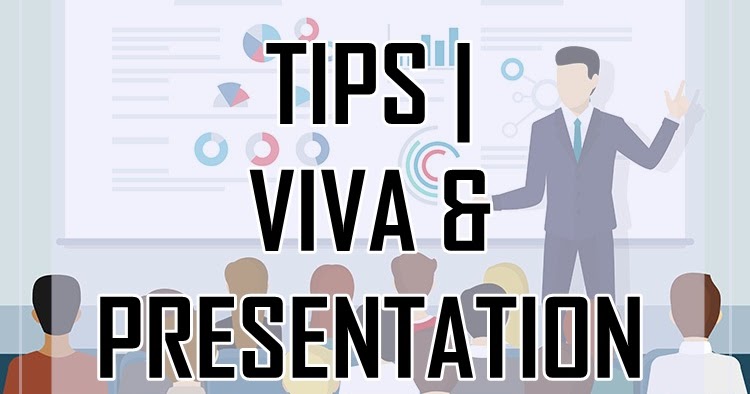 Tips | Viva & Presentation
