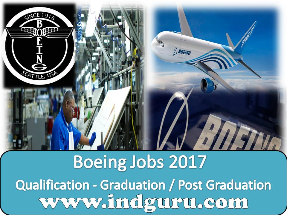Latest Boeing Recruitment 2017| Apply For Manager Engineer Vacancies ...