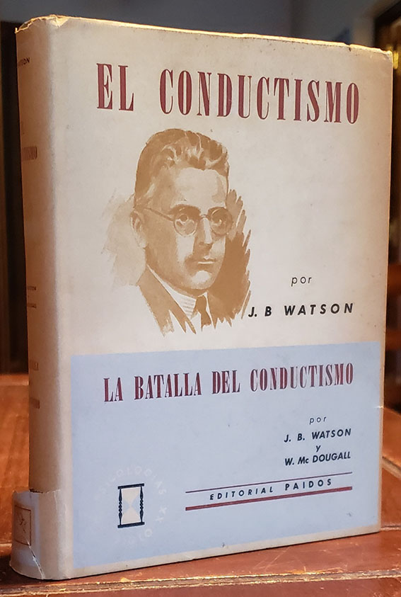 Watson, J.B. - EL CONDUCTISMO