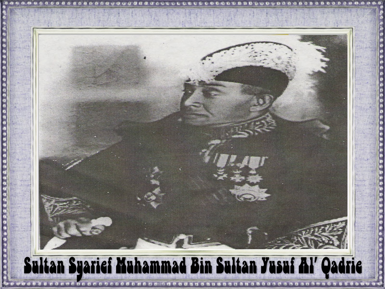 kisah teladan islami: Sultan Syarif Muhammad Alqadrie