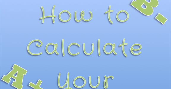 Alpha Delta Academy: How to Calculate Your Grade