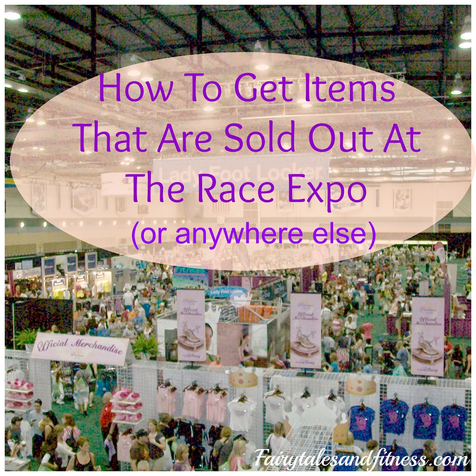Fairytales and Fitness: How to get those Sold Out Items at Race Expos